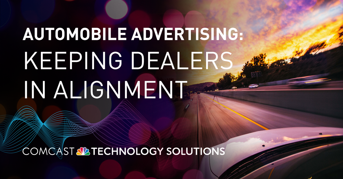 Automobile Advertising: Keeping Dealers In Alignment | CTS
